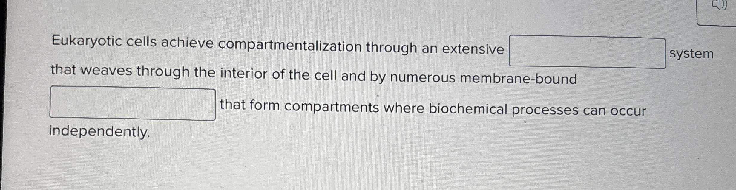 Solved Eukaryotic cells achieve compartmentalization through | Chegg.com