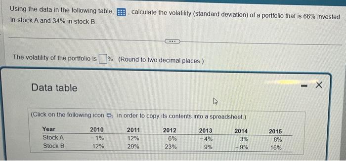 Solved Find the volatility of the portfolio.The volatility | Chegg.com