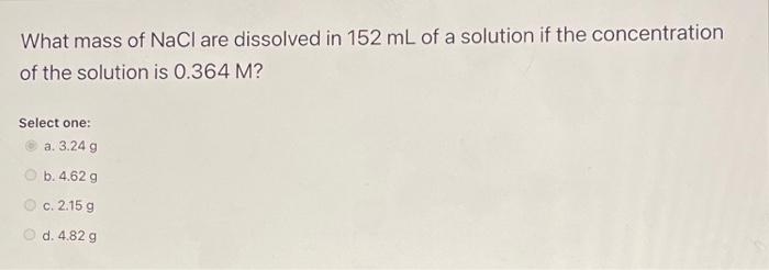 Solved What is the concentration of sodium chloride (NaCl) | Chegg.com