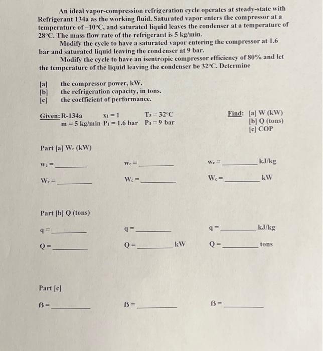 Solved An ideal vapor-compression refrigeration cycle | Chegg.com
