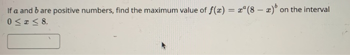 Solved If a and b are positive numbers, find the maximum | Chegg.com