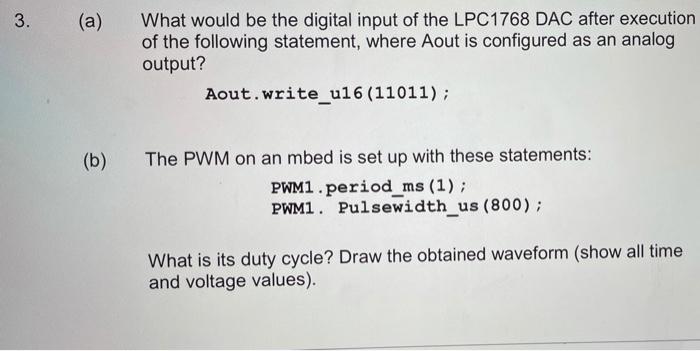 Solved 3. (a) What would be the digital input of the LPC1768 | Chegg.com