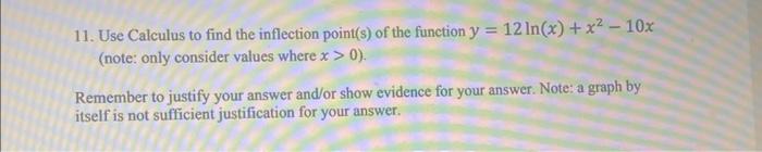 Solved 11. Use Calculus to find the inflection point(s) of | Chegg.com