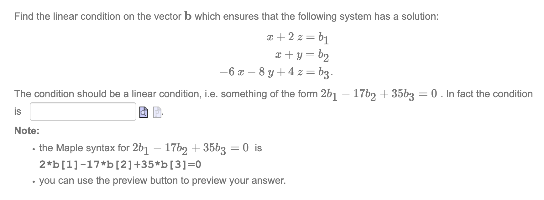 Solved Note:the Maple syntax for 2b1-17b2+35b3=0 | Chegg.com