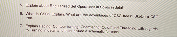 Solved 5. Explain about Regularized Set Operations in Solids | Chegg.com