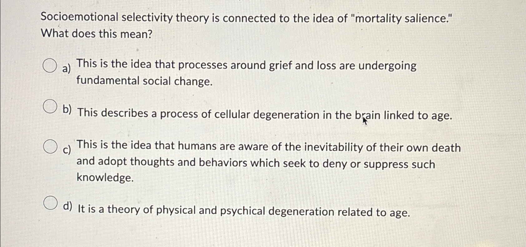Solved Socioemotional selectivity theory is connected to the | Chegg.com