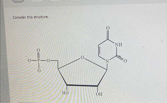 Solved Consider this structure. Consider this structure. | Chegg.com