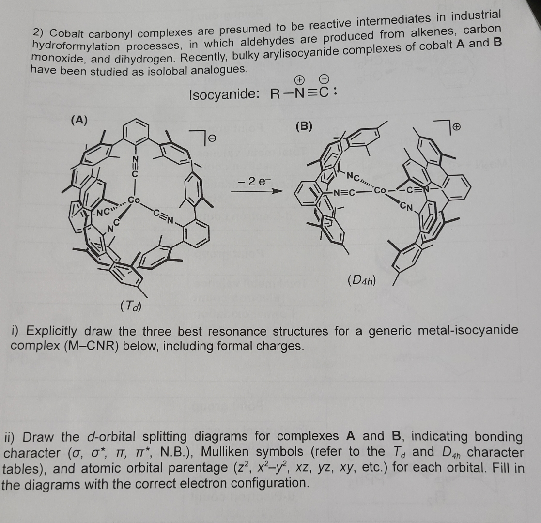 Solved Cobalt carbonyl complexes are presumed to be reactive | Chegg.com