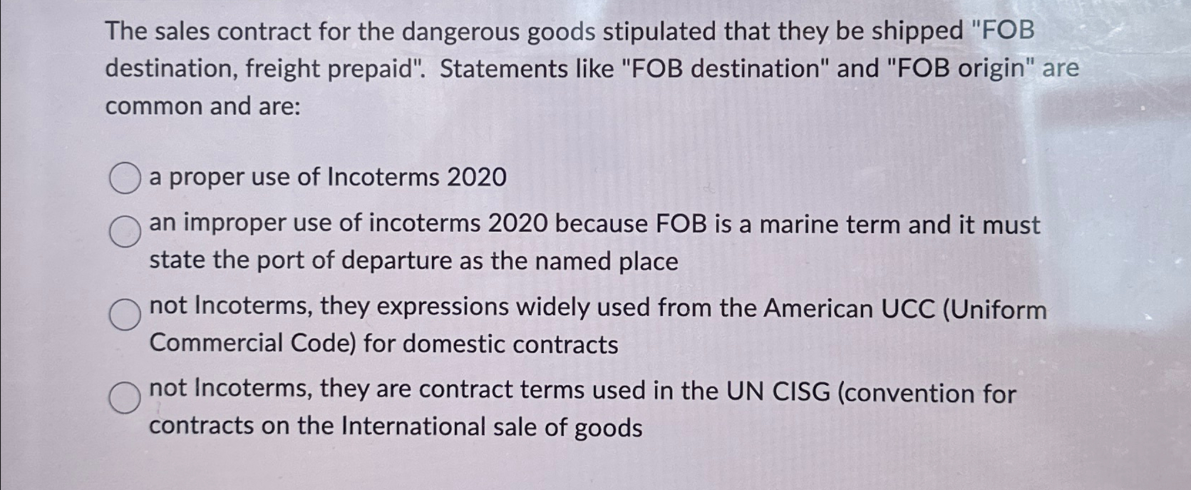 Solved The sales contract for the dangerous goods stipulated | Chegg.com