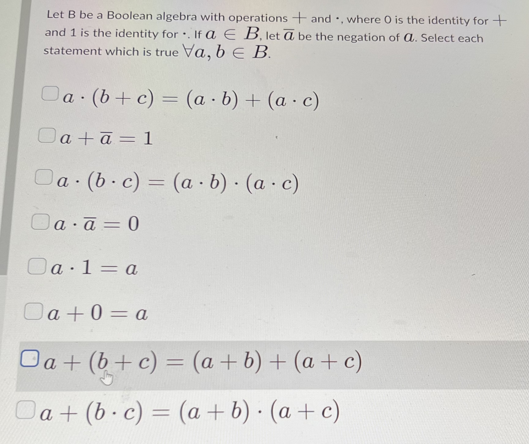 Solved Let B ﻿be a Boolean algebra with operations + ﻿and *, | Chegg.com