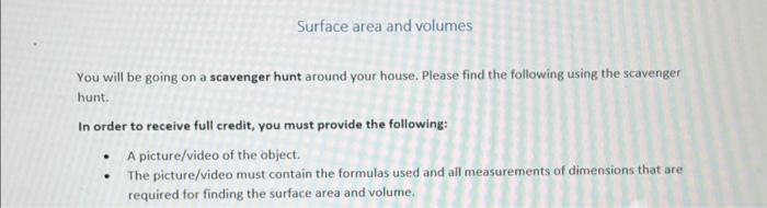 Solved Surface area and volumes You will be going on a | Chegg.com