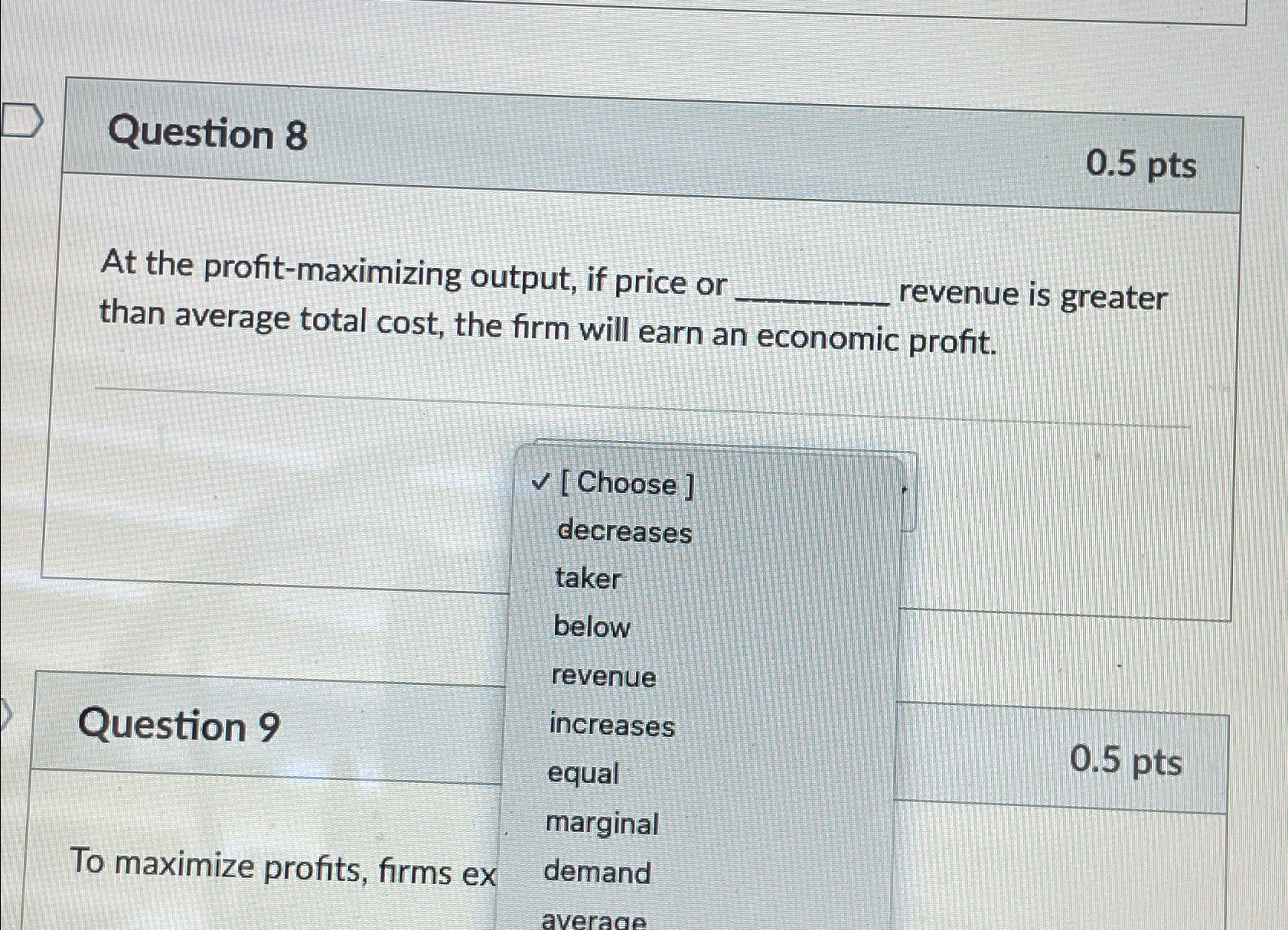 Solved Question 80.5ptsAt the profit-maximizing output, if | Chegg.com