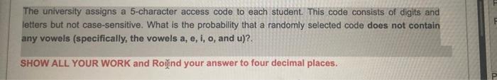Solved The university assigns a 5-character access code to | Chegg.com