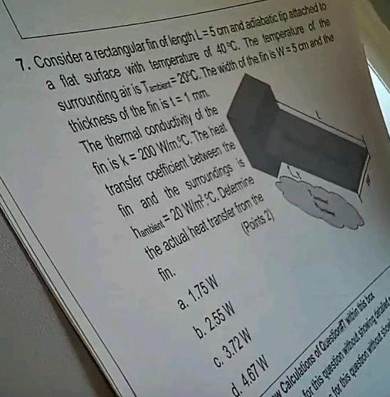 Solved 7. Consider a rectangular fin of length L=5 cm and | Chegg.com