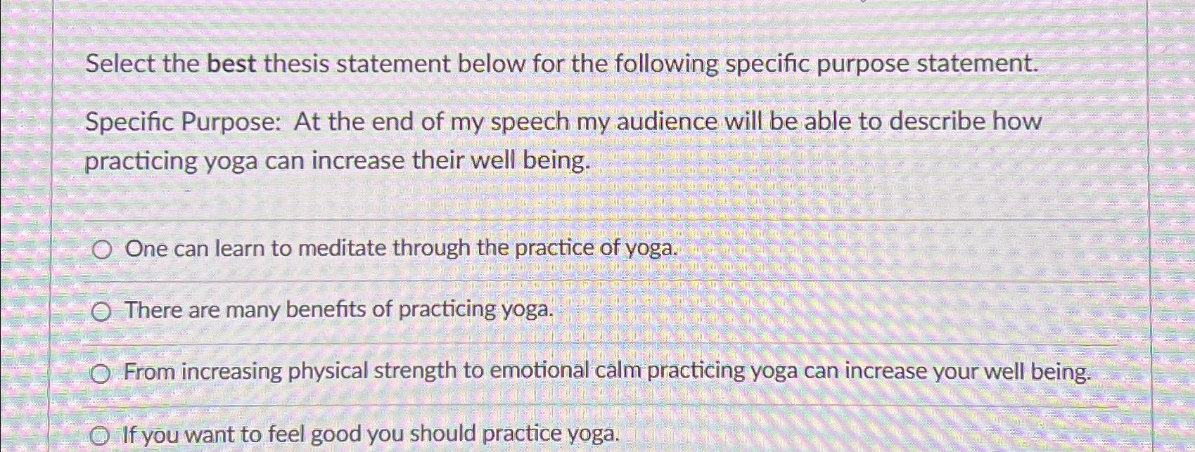 Solved Select the best thesis statement below for the | Chegg.com