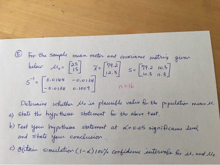 Solved ③ For the sample mean vector and covariance matrix | Chegg.com