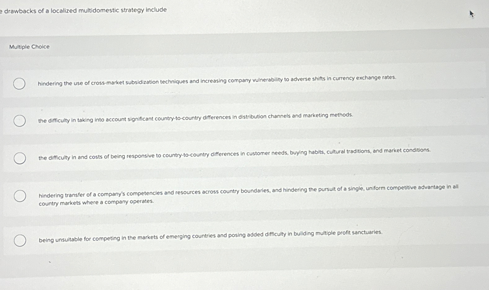 Solved drawbacks of a localized multidomestic strategy | Chegg.com