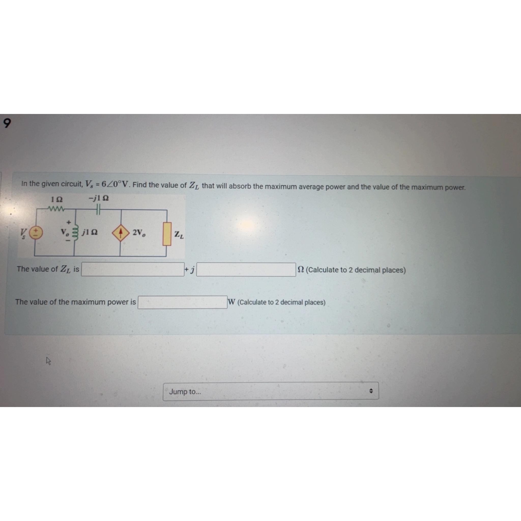 Solved In the given circuit, Vs=6?0°V. ﻿Find the value of ZL | Chegg.com