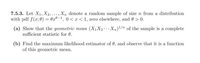 Solved 7.5.3. Let X1,X2,…,Xn denote a random sample of size | Chegg.com