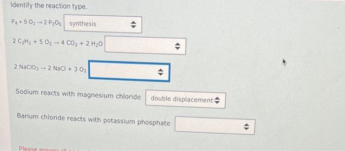 Solved Identify the reaction type. P4+5O2→2P2O5 | Chegg.com