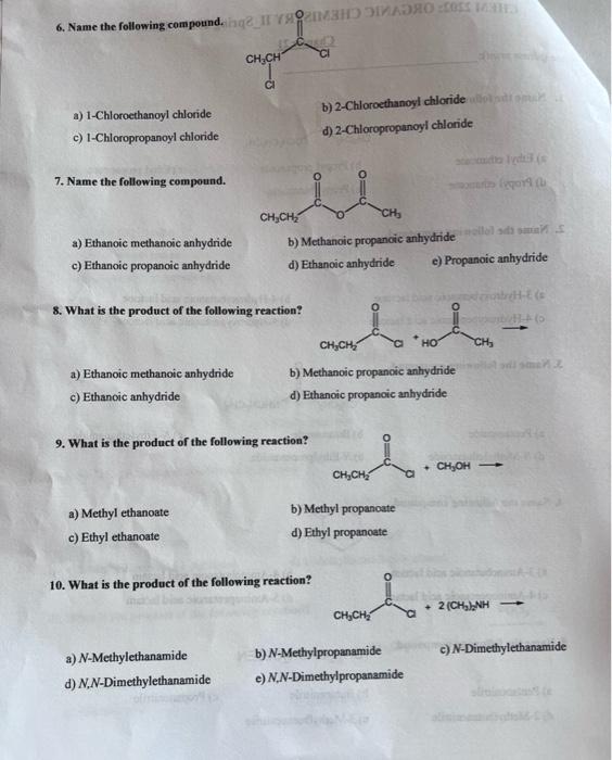 Solved 6. Name the following compound. a) 1-Chloroethanoyl | Chegg.com