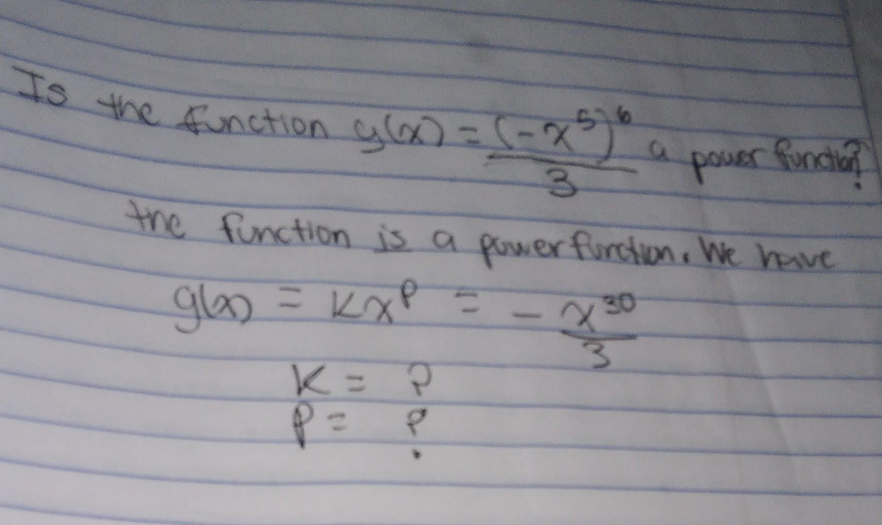 Solved s the function y(x)=3(−x5)6 a pouer fundio?? the | Chegg.com