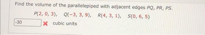 Solved Find the volume of the parallelepiped with adjacent | Chegg.com