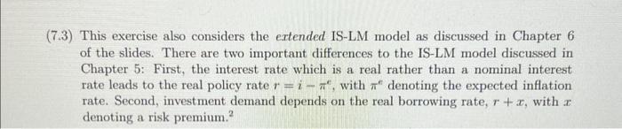 Solved 7.3) This exercise also considers the extended IS-LM | Chegg.com
