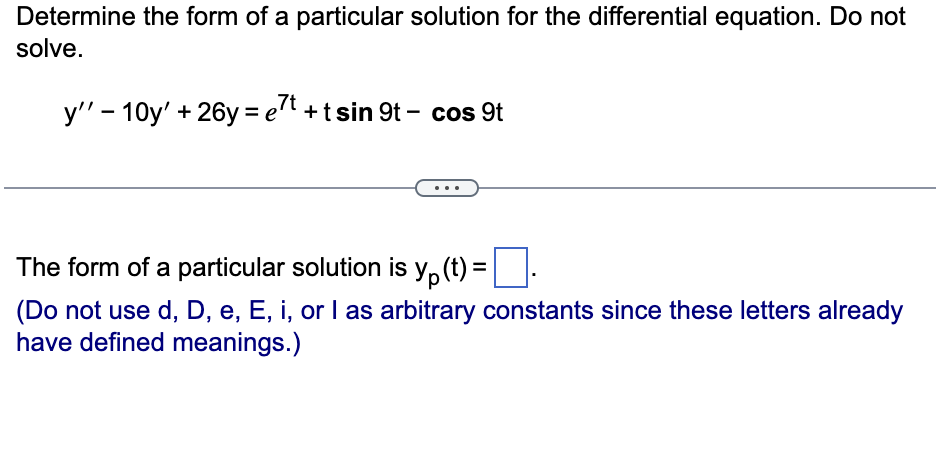 Solved Determine the form of ﻿a particular solution for the | Chegg.com