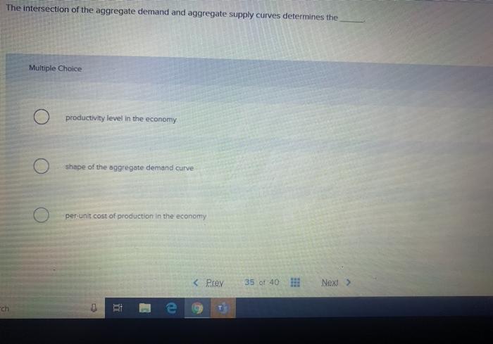 Solved The intersection of the aggregate demand and | Chegg.com