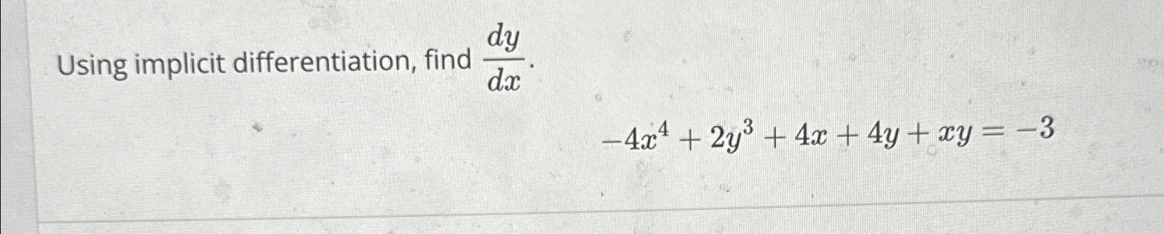 Solved Using implicit differentiation, find | Chegg.com