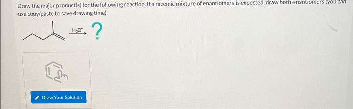 Solved Draw the major product(s) for the following reaction. | Chegg.com