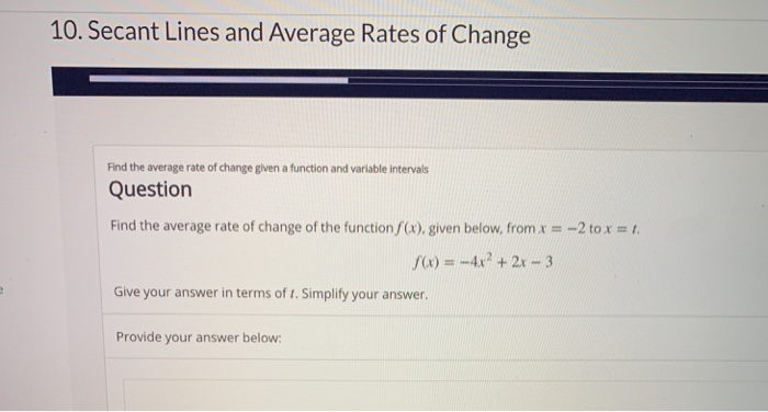 Solved 10. Secant Lines and Average Rates of Change Find the | Chegg.com
