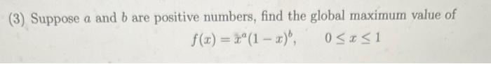 Solved (3) Suppose a and b are positive numbers, find the | Chegg.com