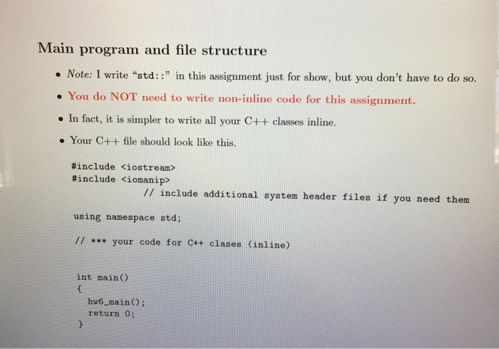 Solved Main program and file structure • Note: I write | Chegg.com