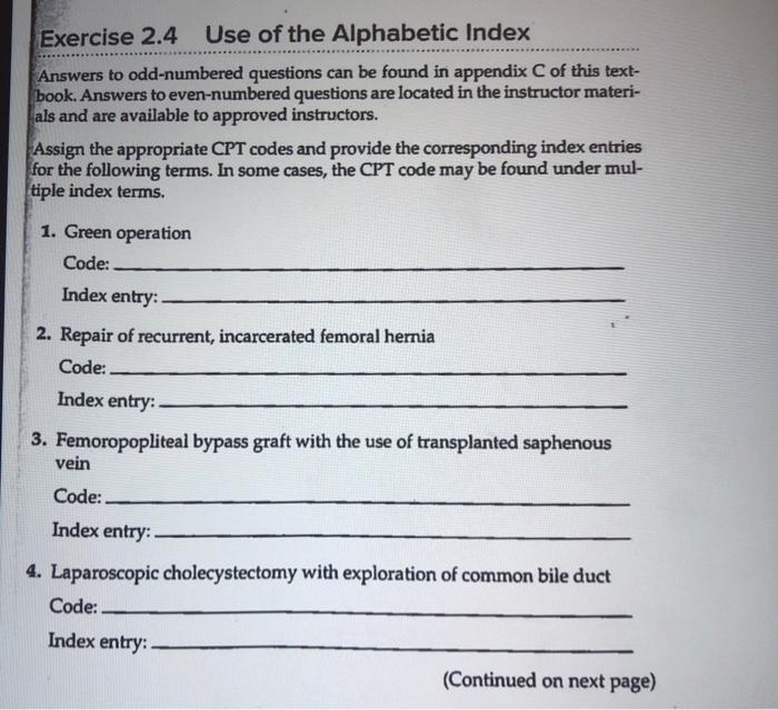 Solved Exercise 2.4 Use of the Alphabetic Index Answers to | Chegg.com