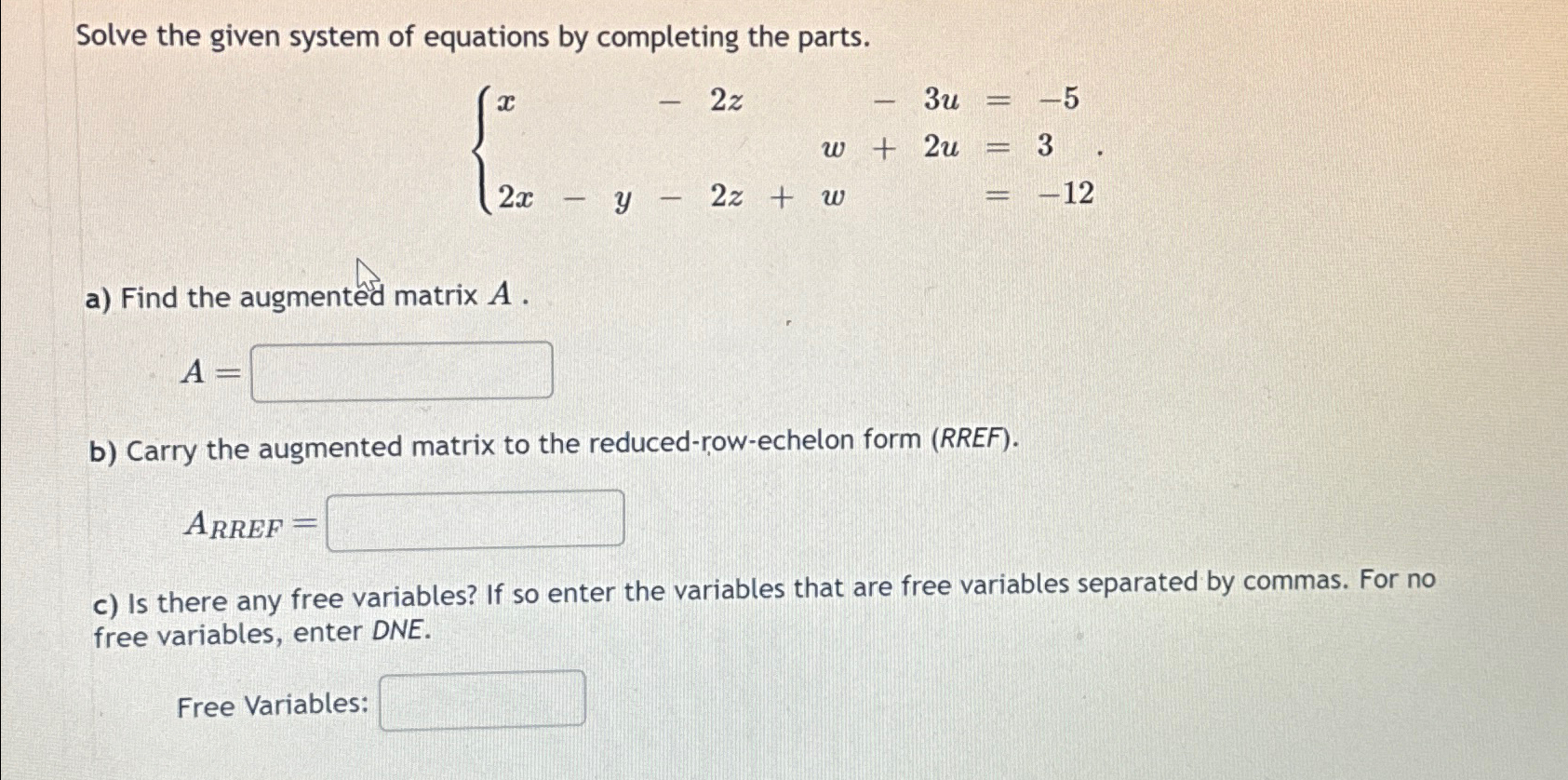 Solved Solve the given system of equations by completing the | Chegg.com