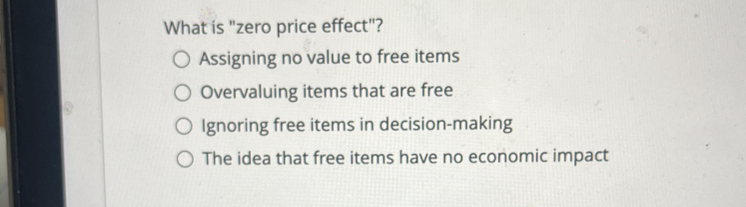 Solved What is "zero price effect"?Assigning no value to | Chegg.com