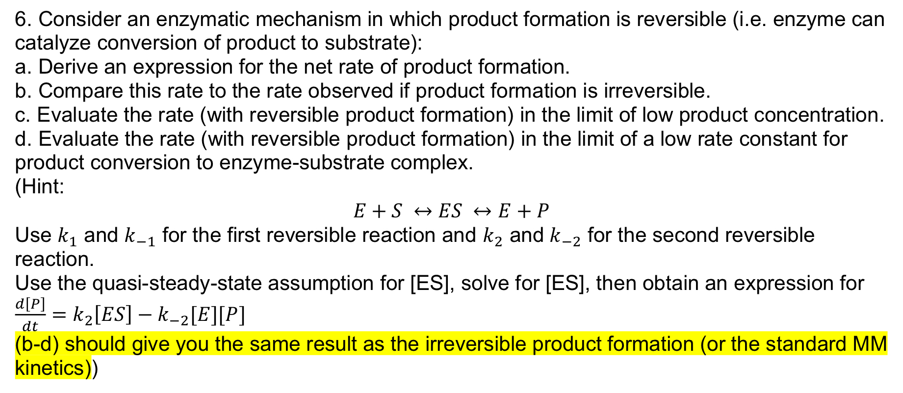 Solved Consider an enzymatic mechanism in which product | Chegg.com