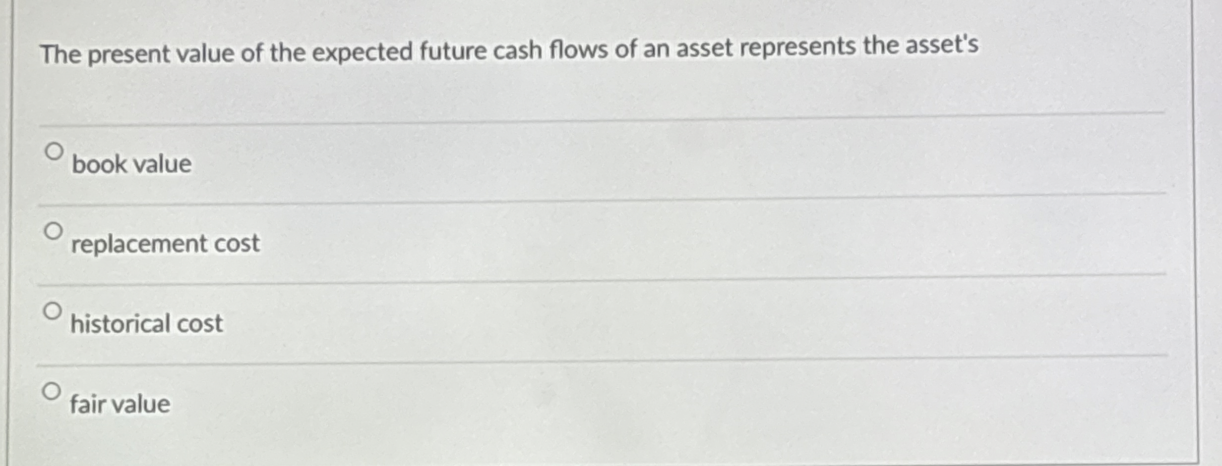 Solved The present value of the expected future cash flows | Chegg.com