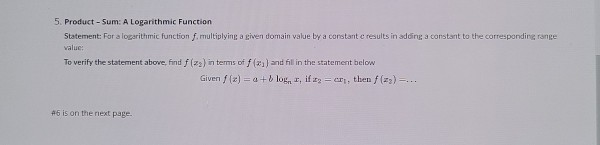 Solved 5. Product - Sum: A Logarithmic Function Statement: | Chegg.com