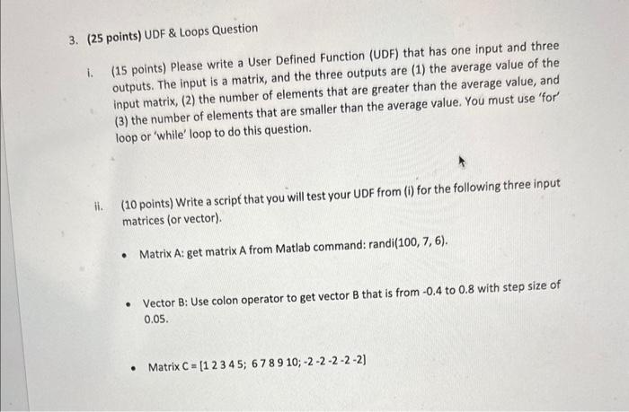 Solved 3. (25 points) UDF \& Loops Question i. (15 points) | Chegg.com