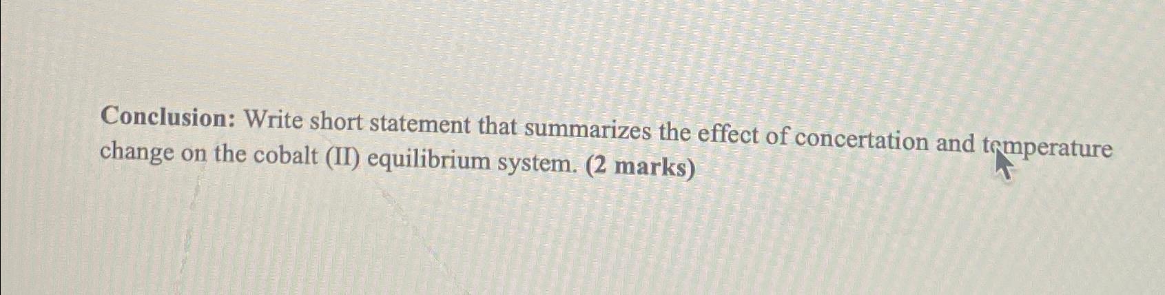 Solved Conclusion: Write short statement that summarizes the | Chegg.com