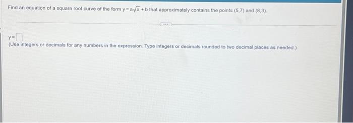 Solved Find an equation of a square root curve of the form | Chegg.com