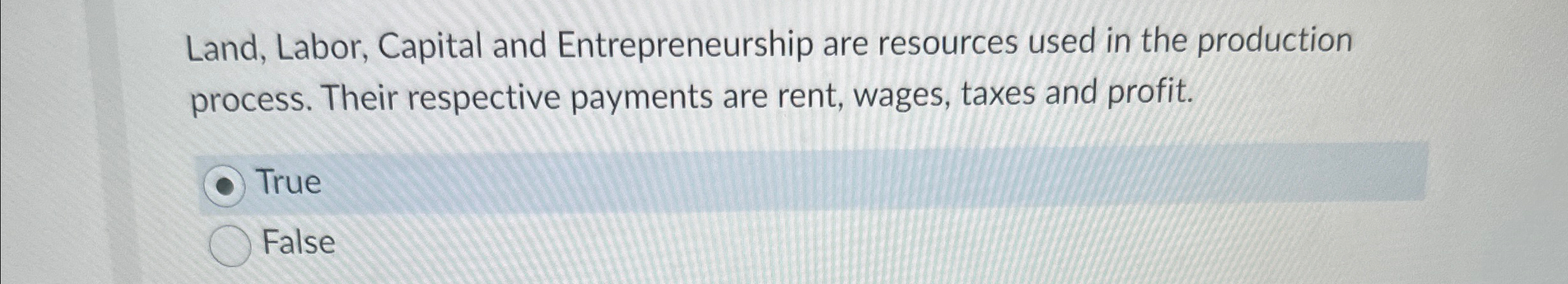 Solved Land, Labor, Capital and Entrepreneurship are | Chegg.com