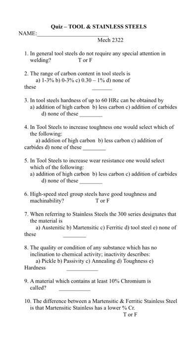 Solved Quiz - TOOL & STAINLESS STEELS NAME: Mech 2322 1. In | Chegg.com