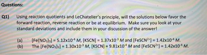 Solved Questions: Q1) Using reaction quotients and | Chegg.com
