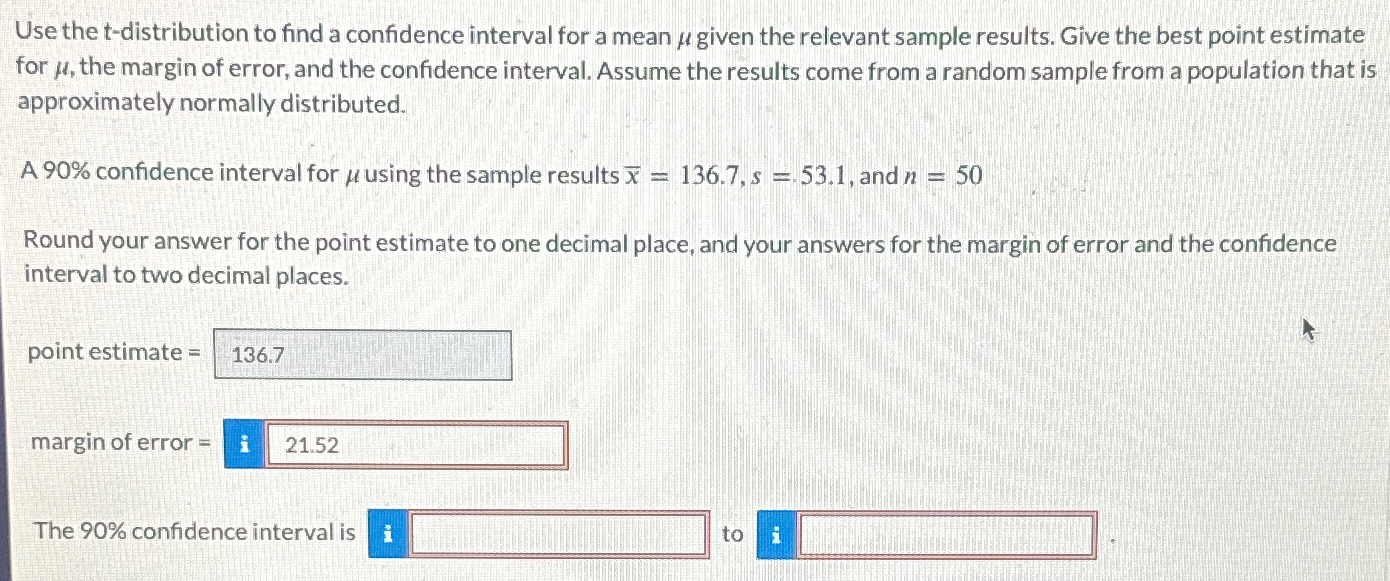 Solved Use the t-distribution to find a confidence interval | Chegg.com