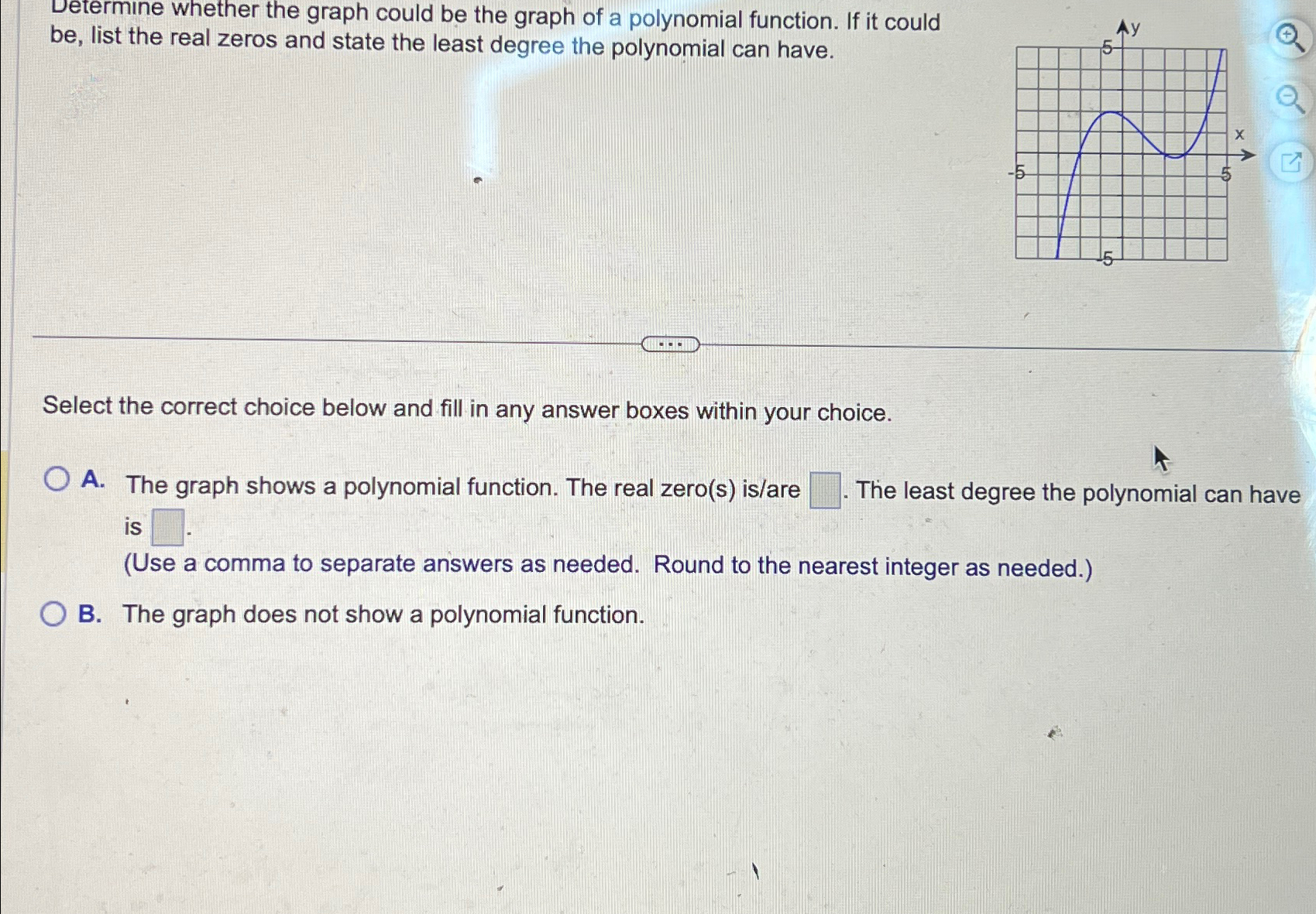 Solved Determine whether the graph could be the graph of a | Chegg.com