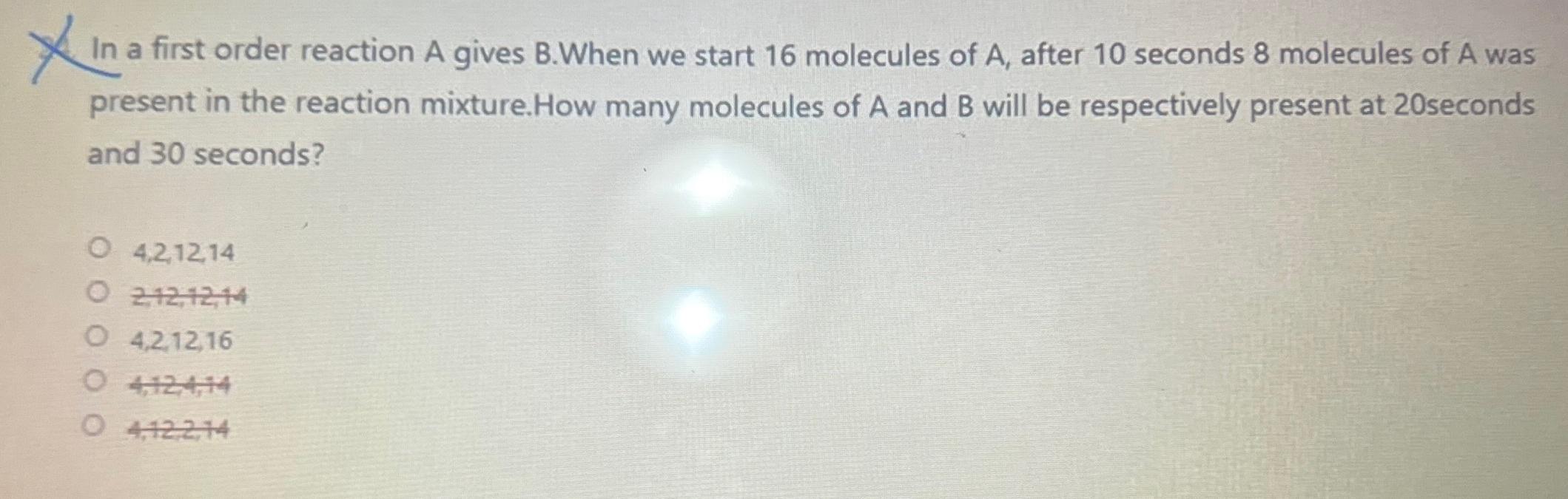 Solved In a first order reaction A gives B.When we start 16 | Chegg.com